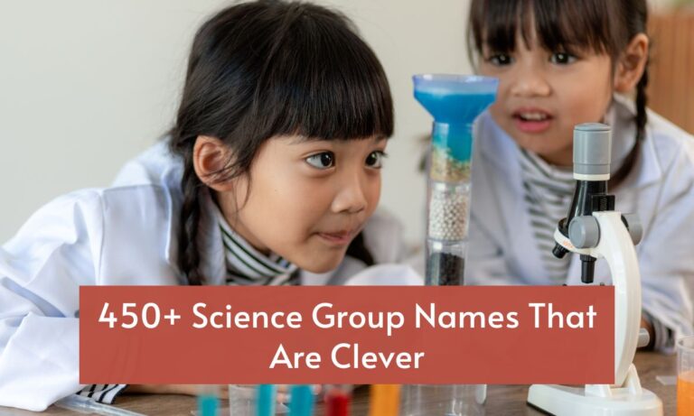 450+ Science Group Names That Are Clever, Cool & Creative - Team Names List