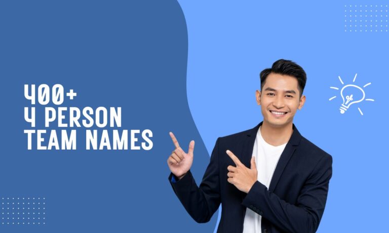 400+ 4 Person Team Names (Funny, Cool, Creative & More) - Team Names List