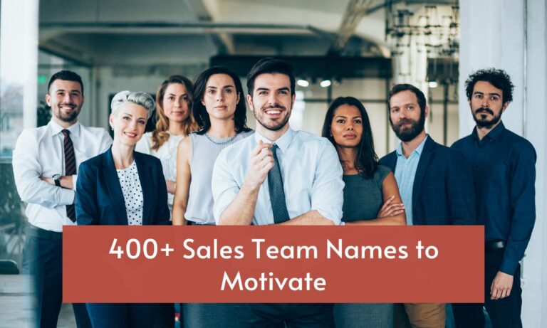 400+ Sales Team Names to Motivate, Inspire & Close Deals - Team Names List